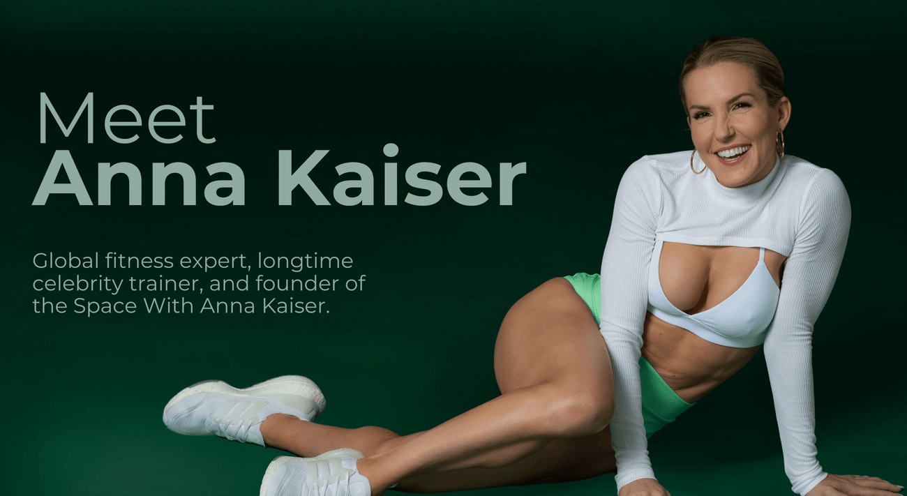 Celebrity Trainer and Global Fitness Expert Anna Kaiser – Anna Kaiser Studios
